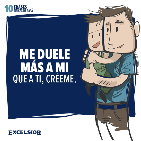 Frases típicas de papá que todos hemos oído alguna vez