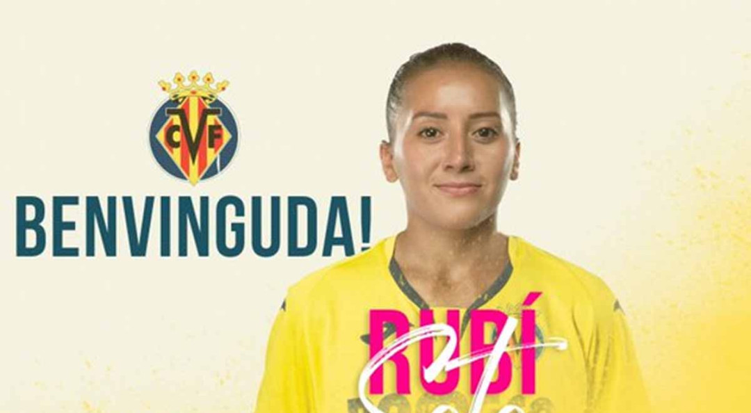 La mexicana Rubí Soto, nueva jugadora del Villarreal | Excélsior